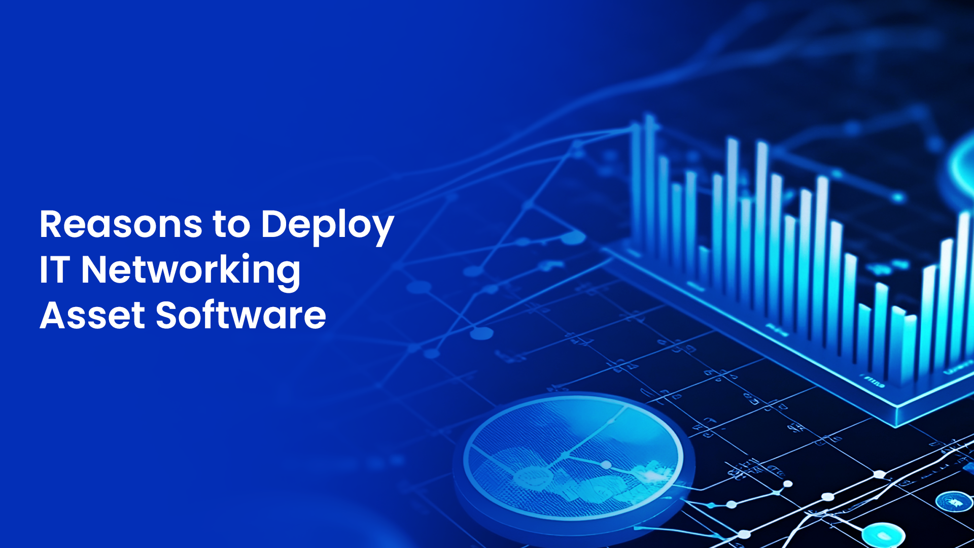 25 Potential Reasons Why Organizations Should Deploy IT Networking ...