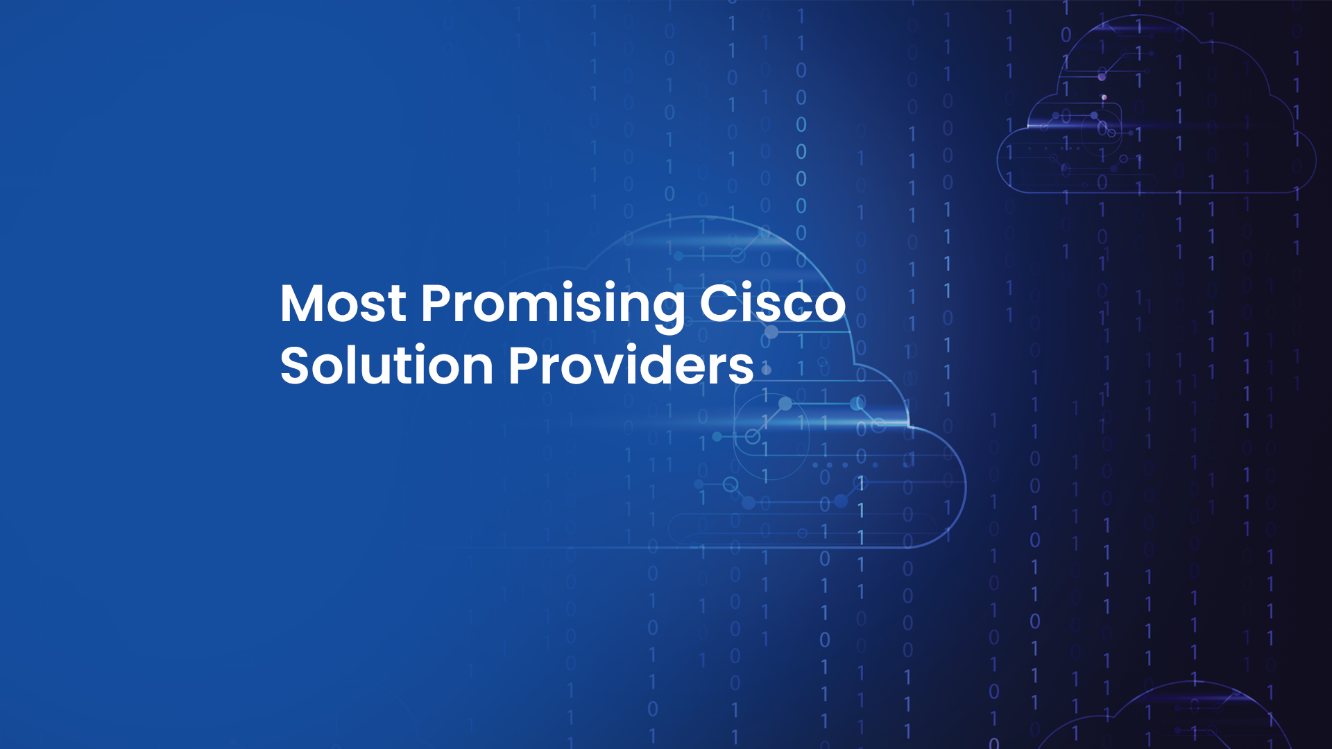 Most Promising Cisco Solution Providers